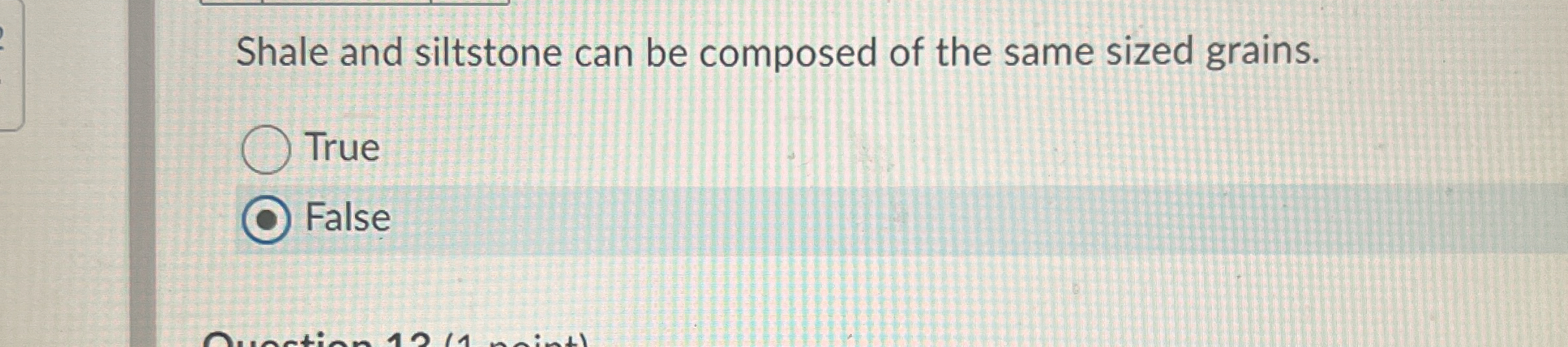 Solved Shale and siltstone can be composed of the same sized | Chegg.com
