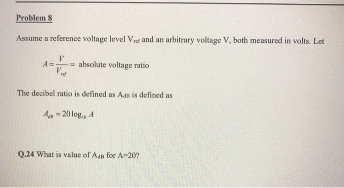 Solved Problem 8 Assume a reference voltage level Vref and | Chegg.com