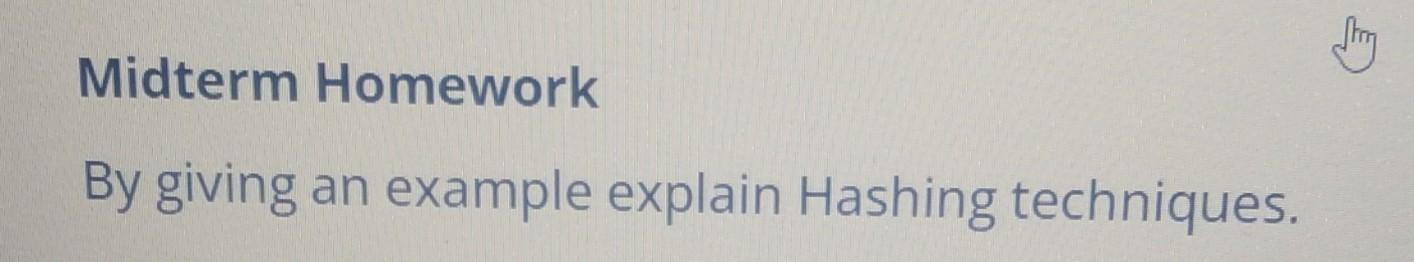 Solved hing Midterm Homework By giving an example explain | Chegg.com Solved hing Midterm Homework By giving an example explain | Chegg.com