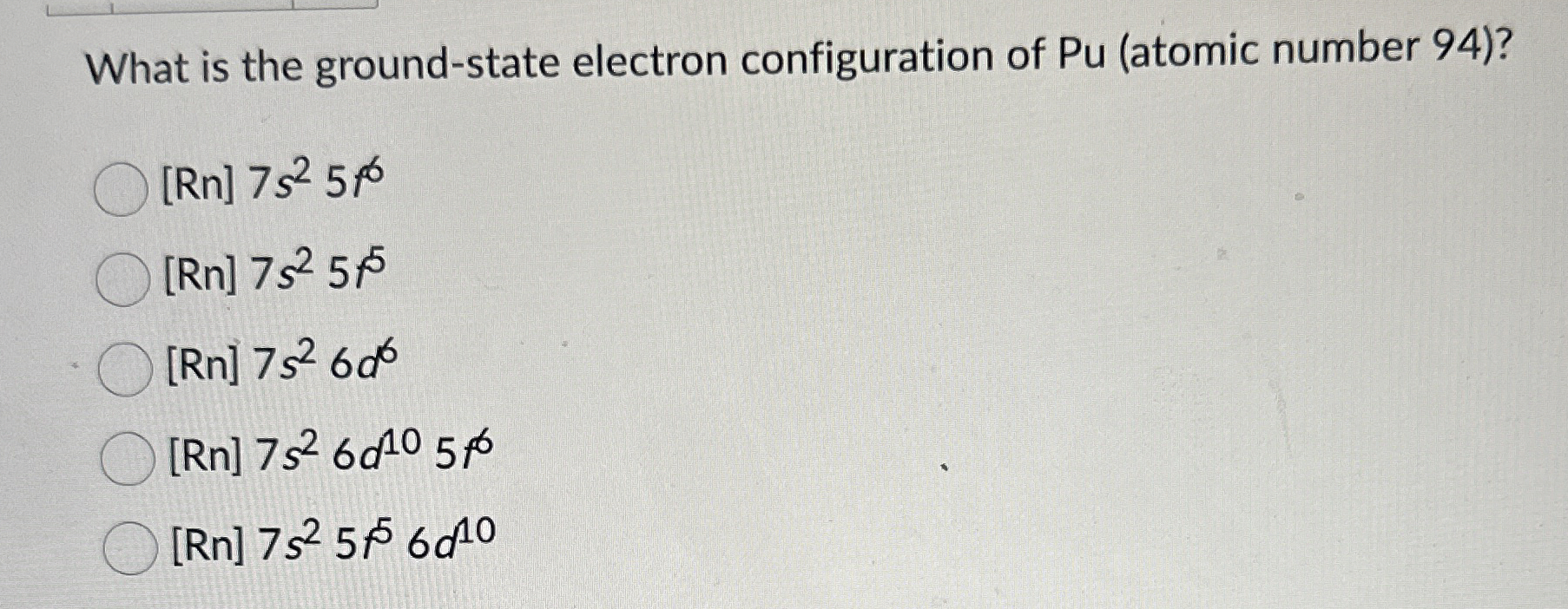 Solved What is the ground-state electron configuration of Pu | Chegg.com