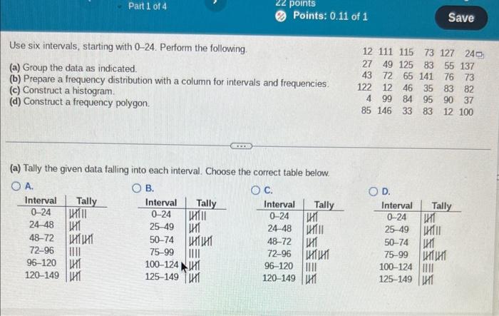Solved Use six intervals, starting with 0 -24. Perform the | Chegg.com