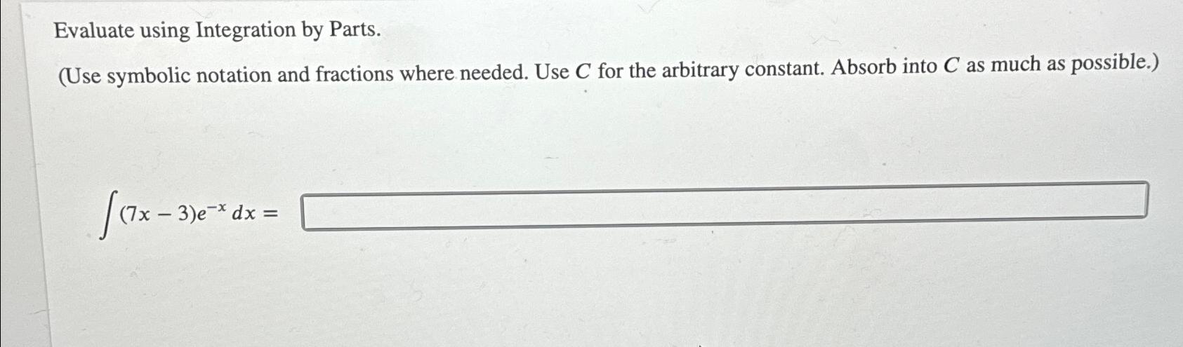 Solved Evaluate using Integration by Parts.(Use symbolic | Chegg.com