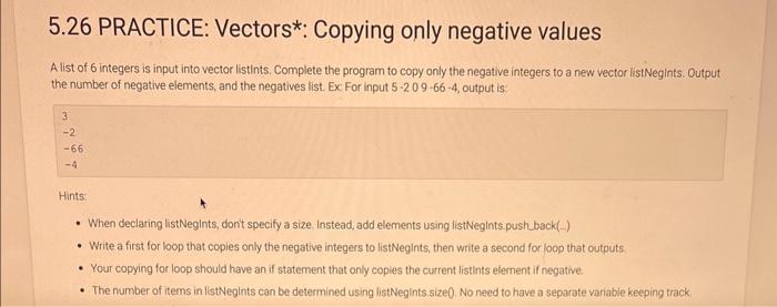 Solved 5.26 PRACTICE: Vectors*: Copying only negative values | Chegg.com