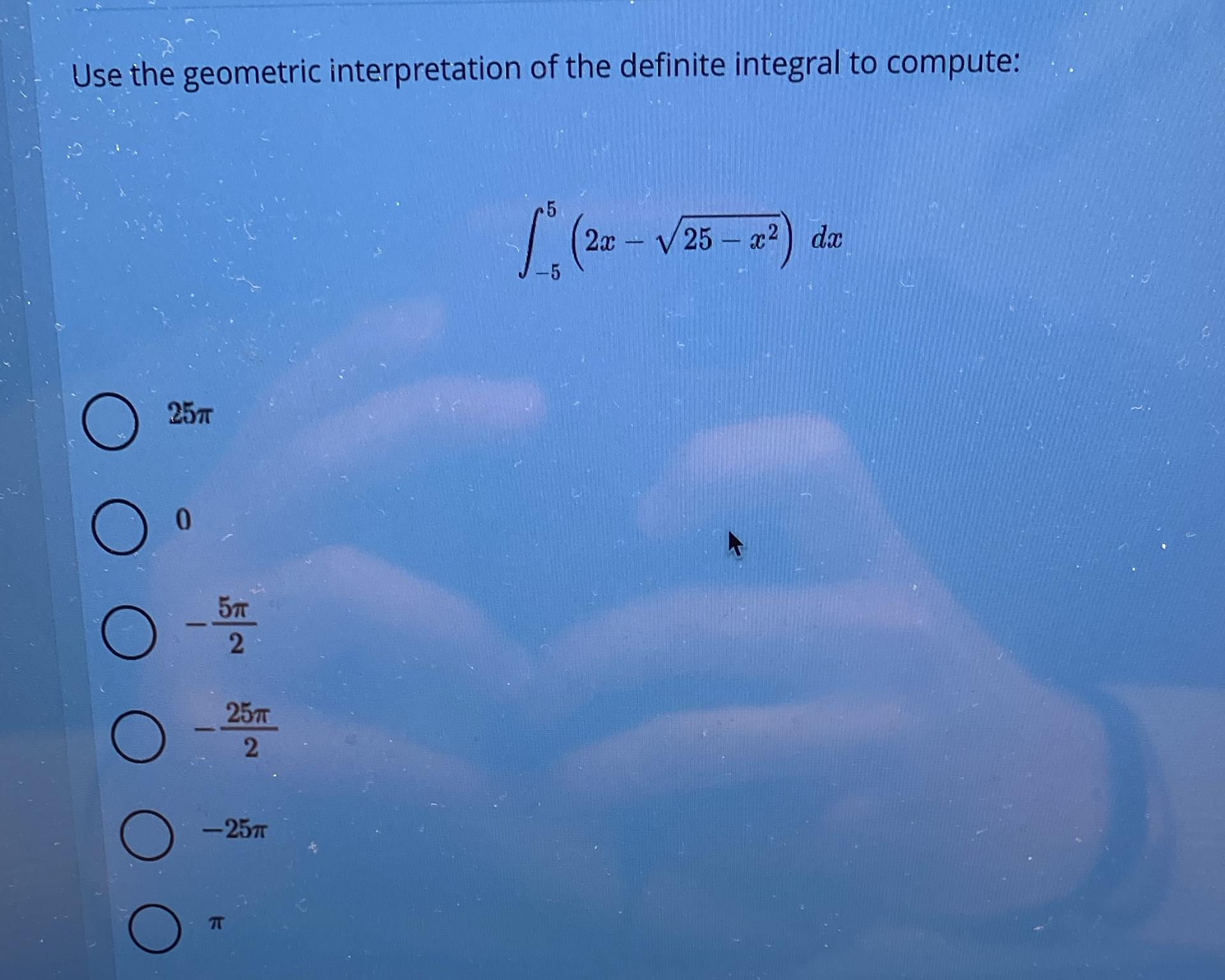 Solved Use the geometric interpretation of the definite | Chegg.com