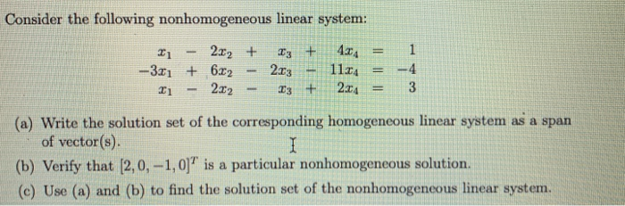 Solved Consider the following nonhomogeneous linear system: | Chegg.com