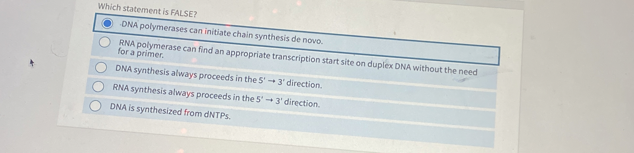 Solved Which statement is FALSE?DNA polymerases can initiate | Chegg.com