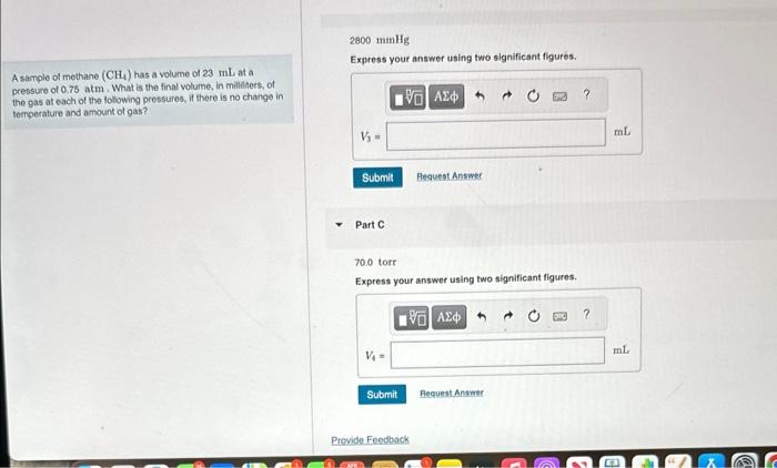 Solved A sample of methane (CH4) has a volume of 23 mL at a | Chegg.com