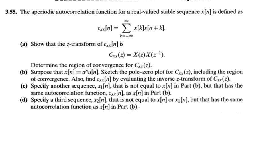 Solved 3.55. The aperiodic autocorrelation function for a | Chegg.com