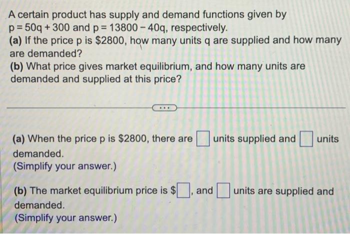 Solved A certain product has supply and demand functions | Chegg.com