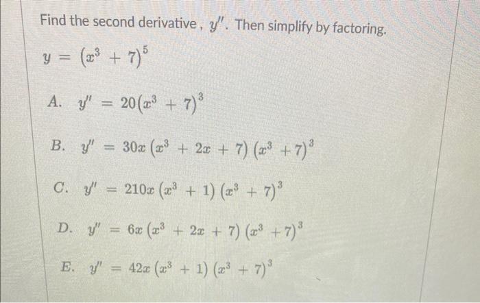 Solved Find the second derivative, y′′. Then simplify by | Chegg.com