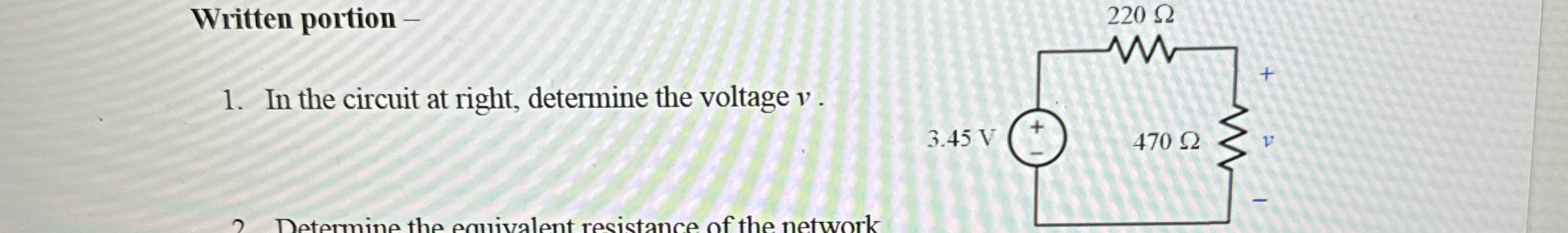 Solved Written portion -In the circuit at right, determine | Chegg.com