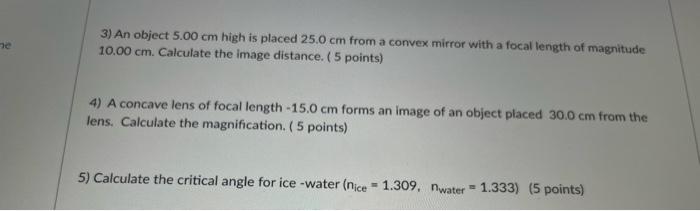 Solved he 3) An object 5.00 cm high is placed 25.0 cm from a | Chegg.com