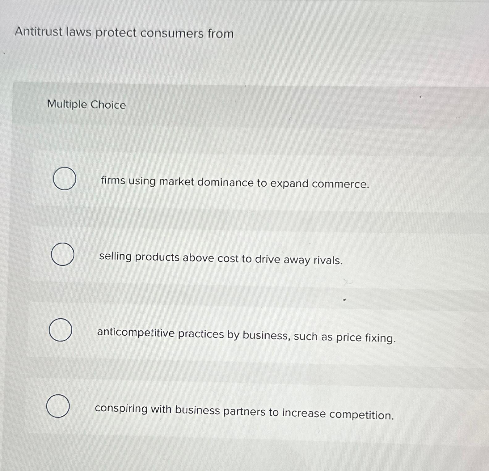 Solved Antitrust laws protect consumers fromMultiple | Chegg.com