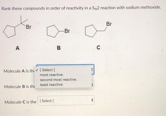 Solved Rank these compounds in order of reactivity in a Sn2 | Chegg.com