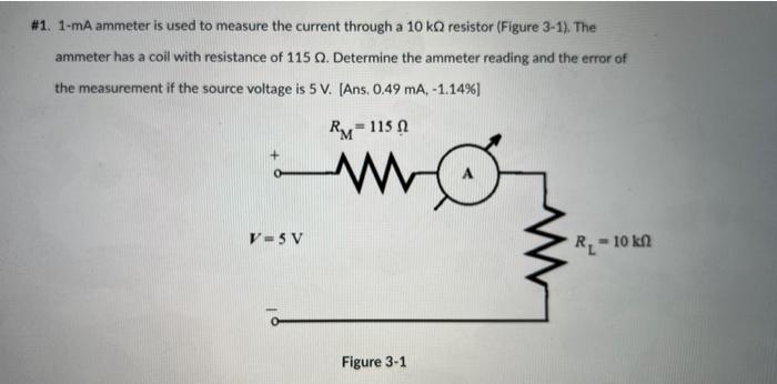 Solved #1. 1-mA ammeter is used to measure the current | Chegg.com