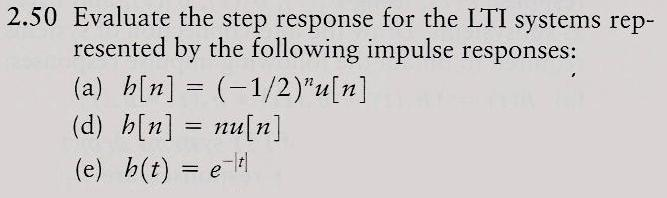 Solved Evaluate the step response for the LTI systems | Chegg.com