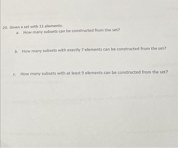 Solved 20. Given a set with 11 elements. a. How many subsets | Chegg.com