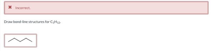 Solved Draw bond-line structures for C5H12 | Chegg.com