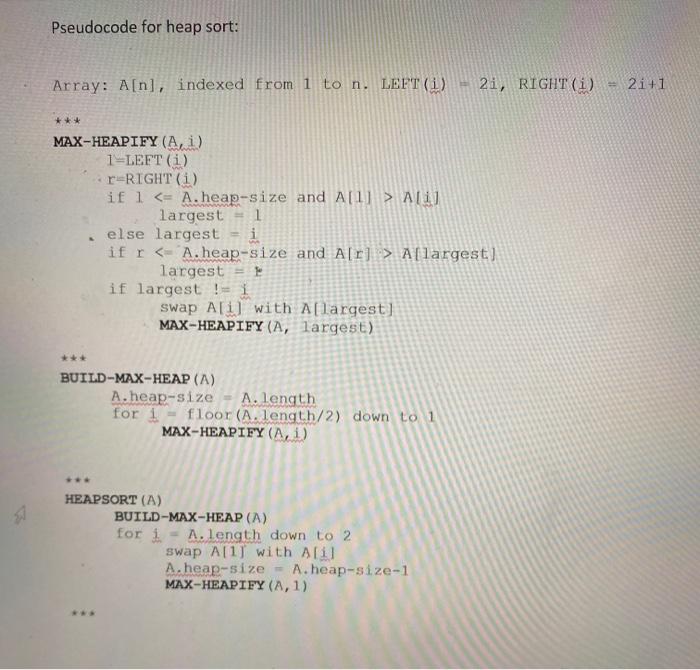 Solved Pseudocode for heap sort: Array: A[n], indexed from 1 | Chegg.com