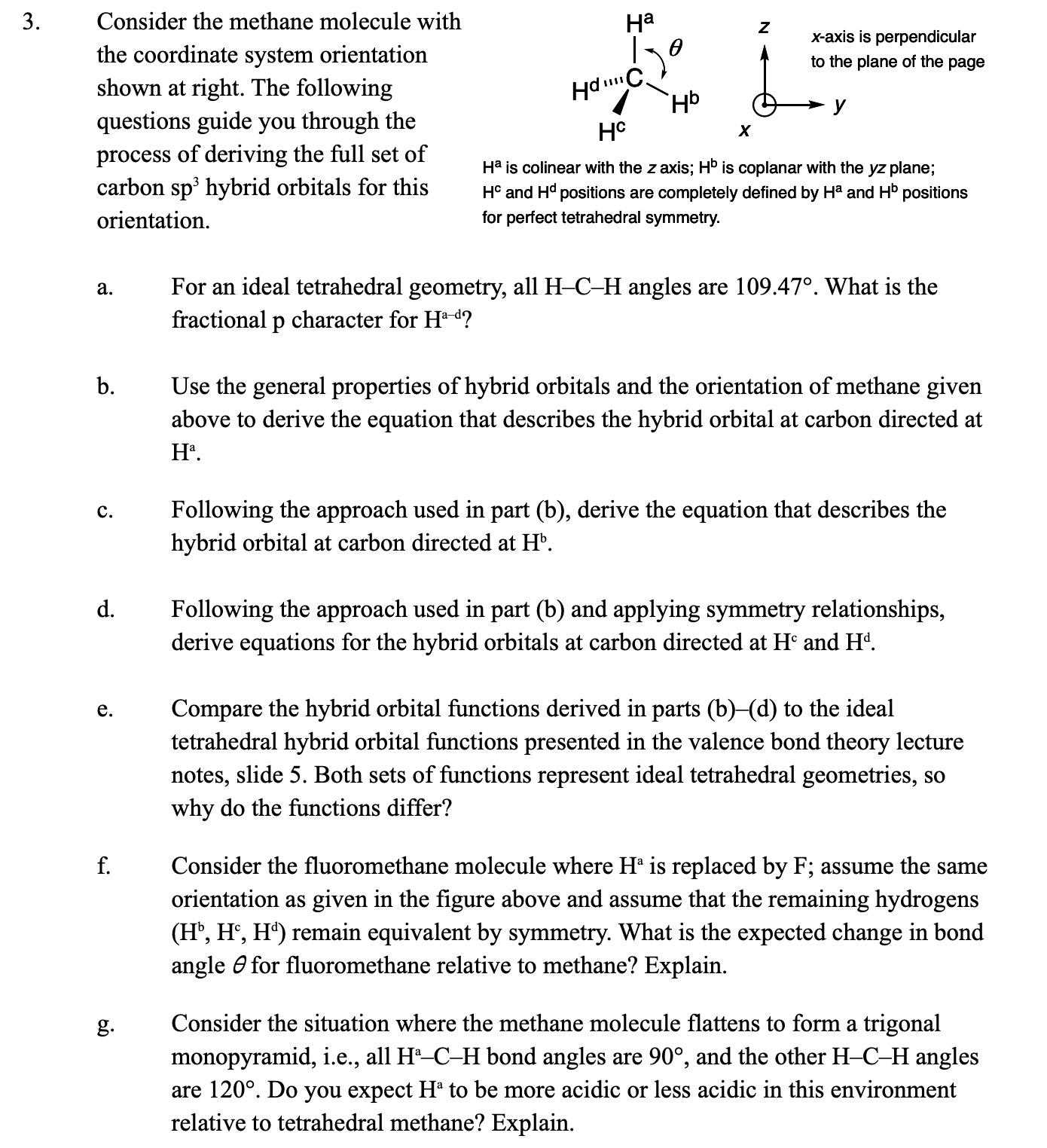 Solved Consider the methane molecule withthe coordinate | Chegg.com
