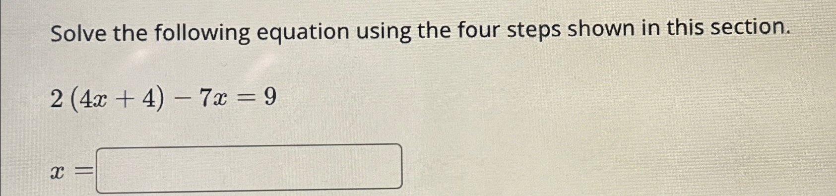Solved Solve the following equation using the four steps | Chegg.com