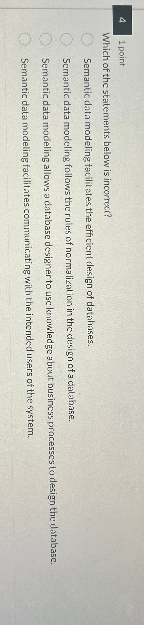 Solved 41 ﻿pointWhich of the statements below is | Chegg.com