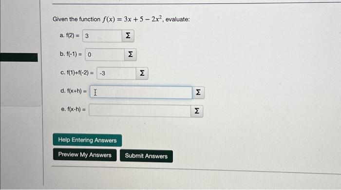 Solved Given the function f(x) = 3x +5 - 2x², evaluate: a. | Chegg.com