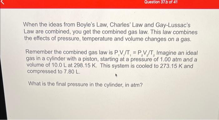 Solved When the ideas from Boyle's Law, Charles' Law and | Chegg.com