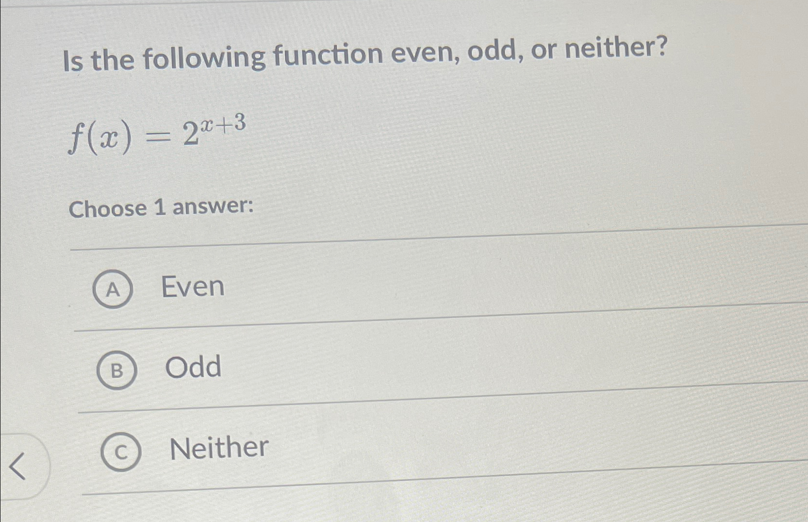 Solved Is the following function even, odd, or | Chegg.com