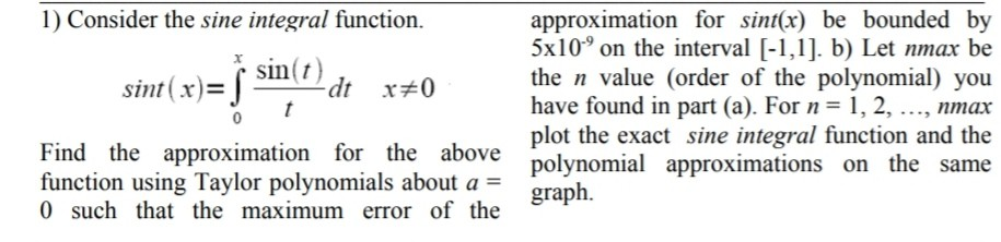 Solved 1) Consider the sine integral function. sin(t) dt | Chegg.com