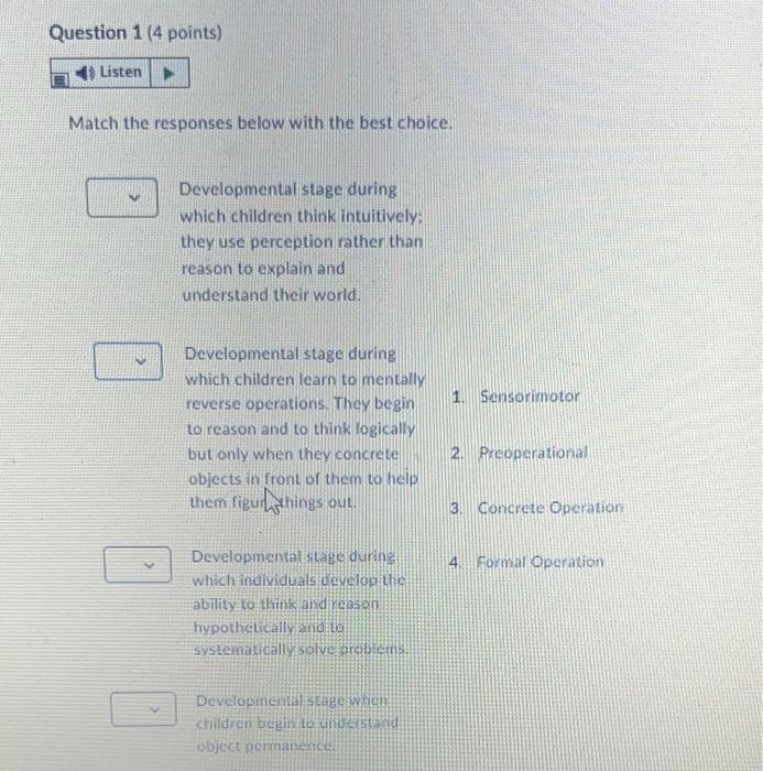 Question 1 (4 points) Listen Match the responses | Chegg.com