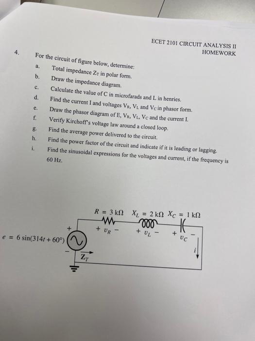 Solved ECET 2101 CIRCUIT ANALYSIS II HOMEWORK 4. a. C. e, | Chegg.com
