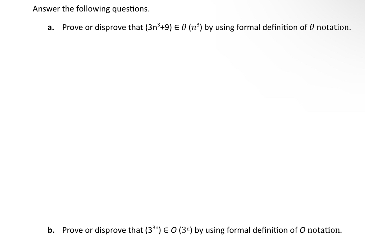 Solved Answer the following questions.a. ﻿Prove or disprove | Chegg.com