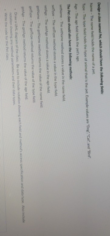 Solved Design a class named Pet, which should have the | Chegg.com