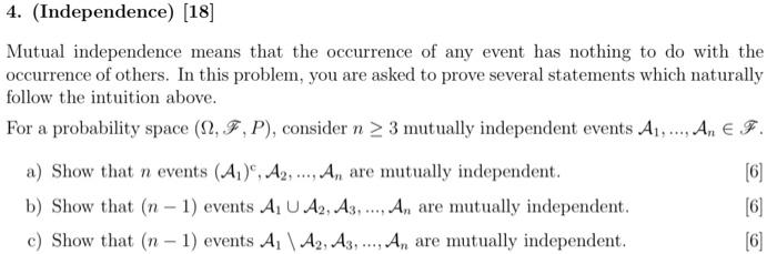 Solved 4. (Independence) [18] Mutual independence means that | Chegg.com