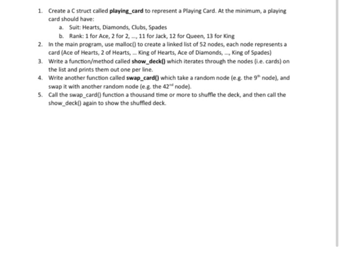 Solved 1 Create A Struct Called Playing Card To Represent A
