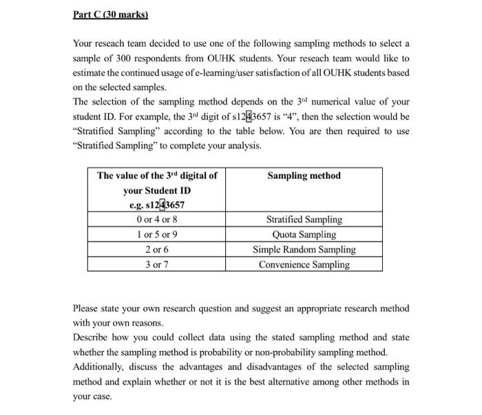 Part C 30 Marks Your Reseach Team Decided To Use 