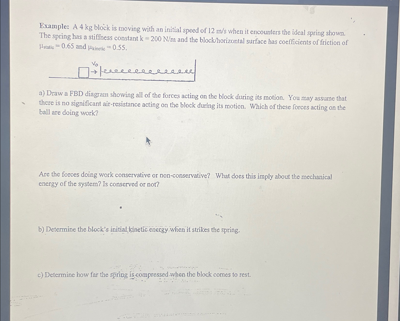 Solved Example: A 4kg ﻿block is moving with an initial speed | Chegg.com