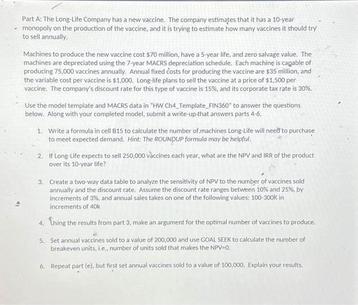 Solved Part A: The Long-Life Company has a new vaccine. The | Chegg.com