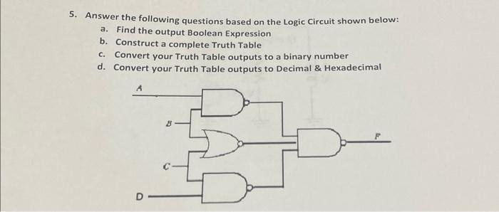 Solved 5. Answer the following questions based on the Logic | Chegg.com