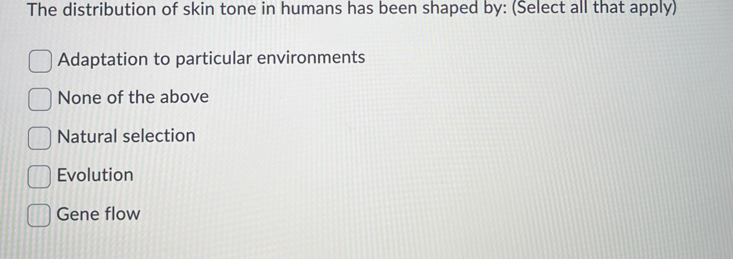Solved The distribution of skin tone in humans has been | Chegg.com