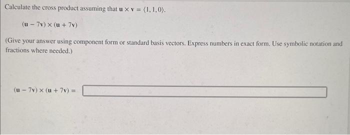 Solved Calculate the cross product assuming that | Chegg.com