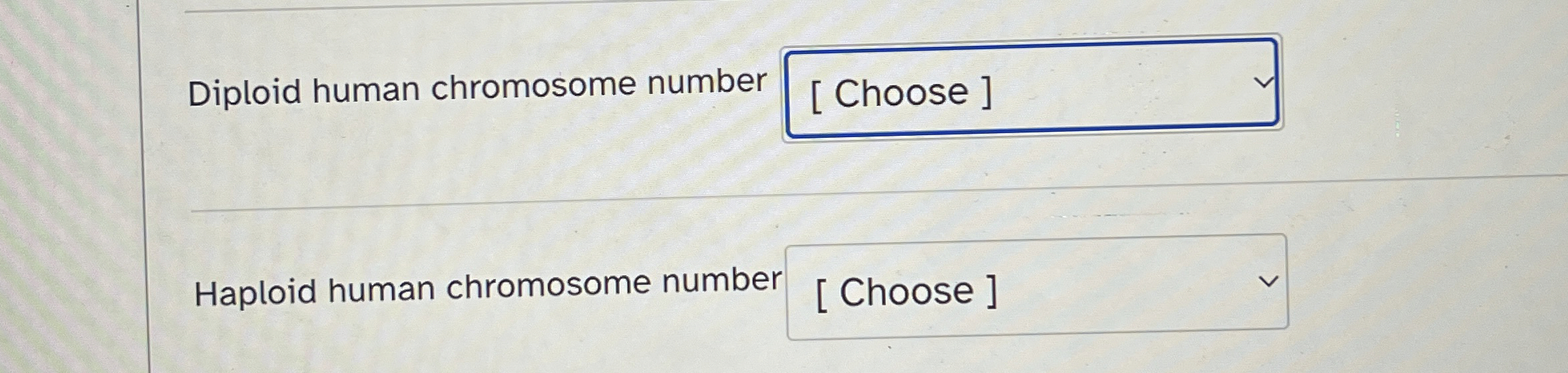 Solved Diploid human chromosome numberHaploid human | Chegg.com