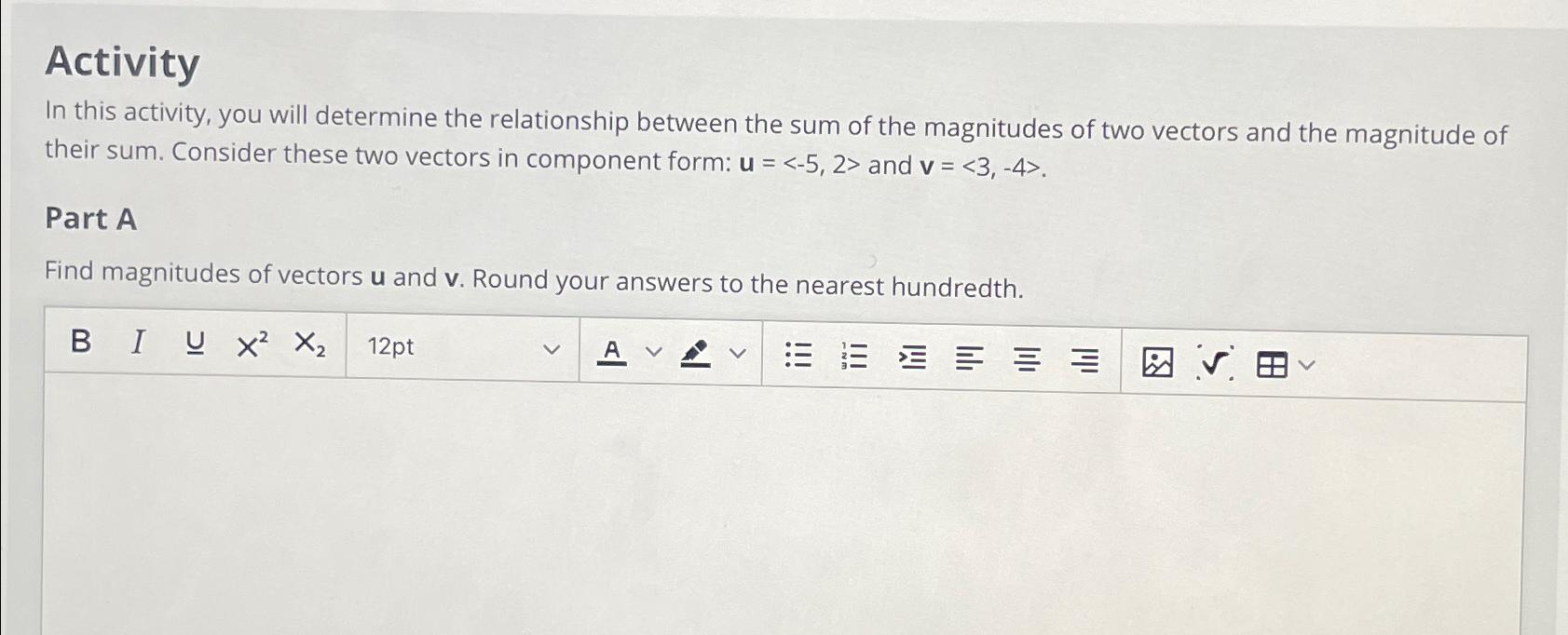Solved Activityin This Activity You Will Determine The