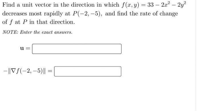 Solved Find a unit vector in the direction in which | Chegg.com