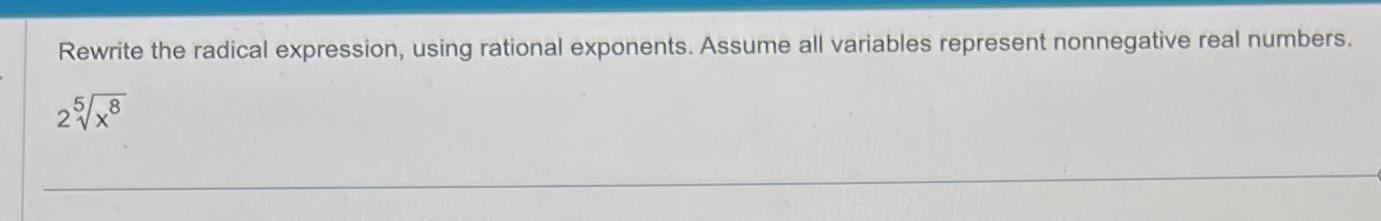 Solved Rewrite the radical expression, using rational | Chegg.com