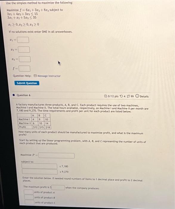 Solved Use The Simplex Method To Maximize The Following 