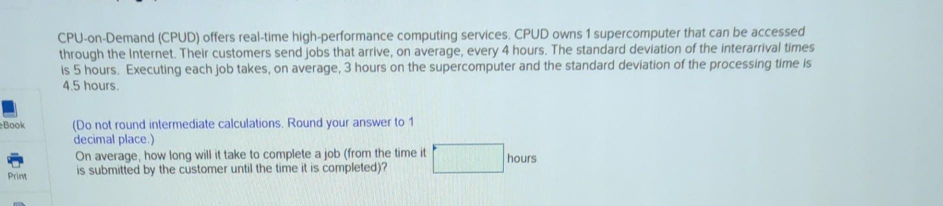 Solved CPU-on-Demand (CPUD) offers real-time | Chegg.com