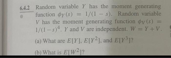 Solved 4.2 Random variable Y has the moment generating | Chegg.com
