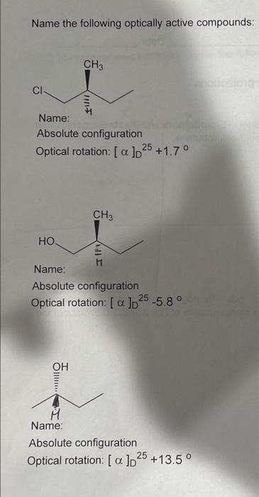 Solved Name the following optically active compounds:Ignore | Chegg.com